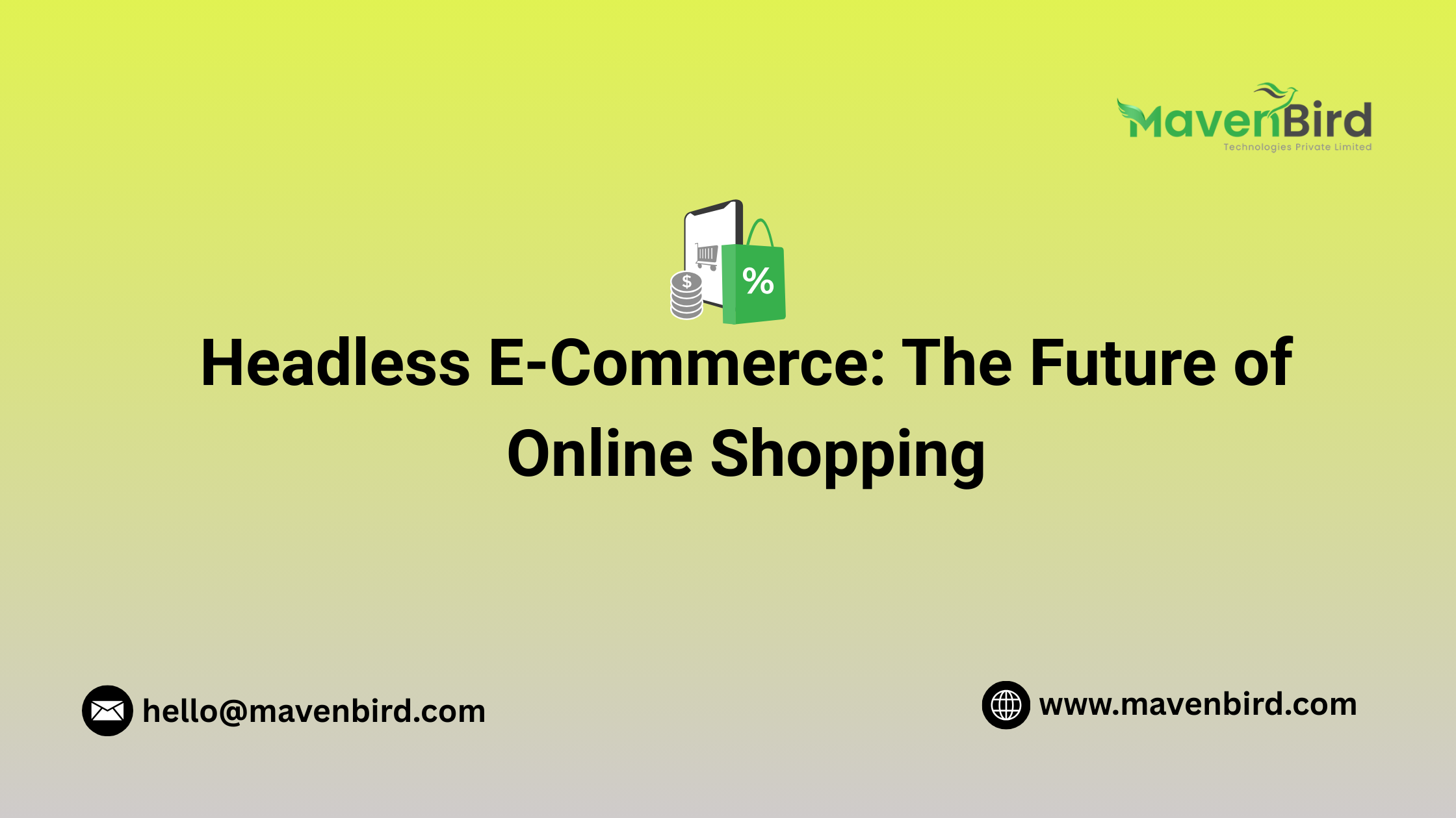 Headless E-Commerce: Transforming Online Shopping | Mavenbird - Blog